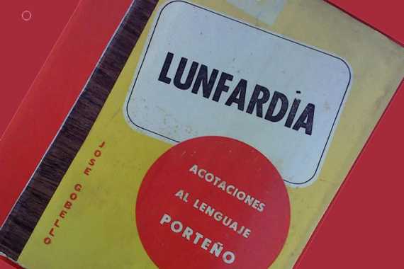 Del lunfardo a la actualidad: Las palabras que se siguen usando en el ...